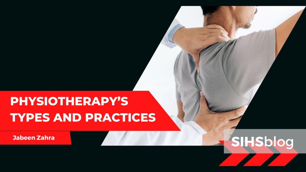Physiotherapy’s Types and Practices – Shalamar Institute of Health Sciences